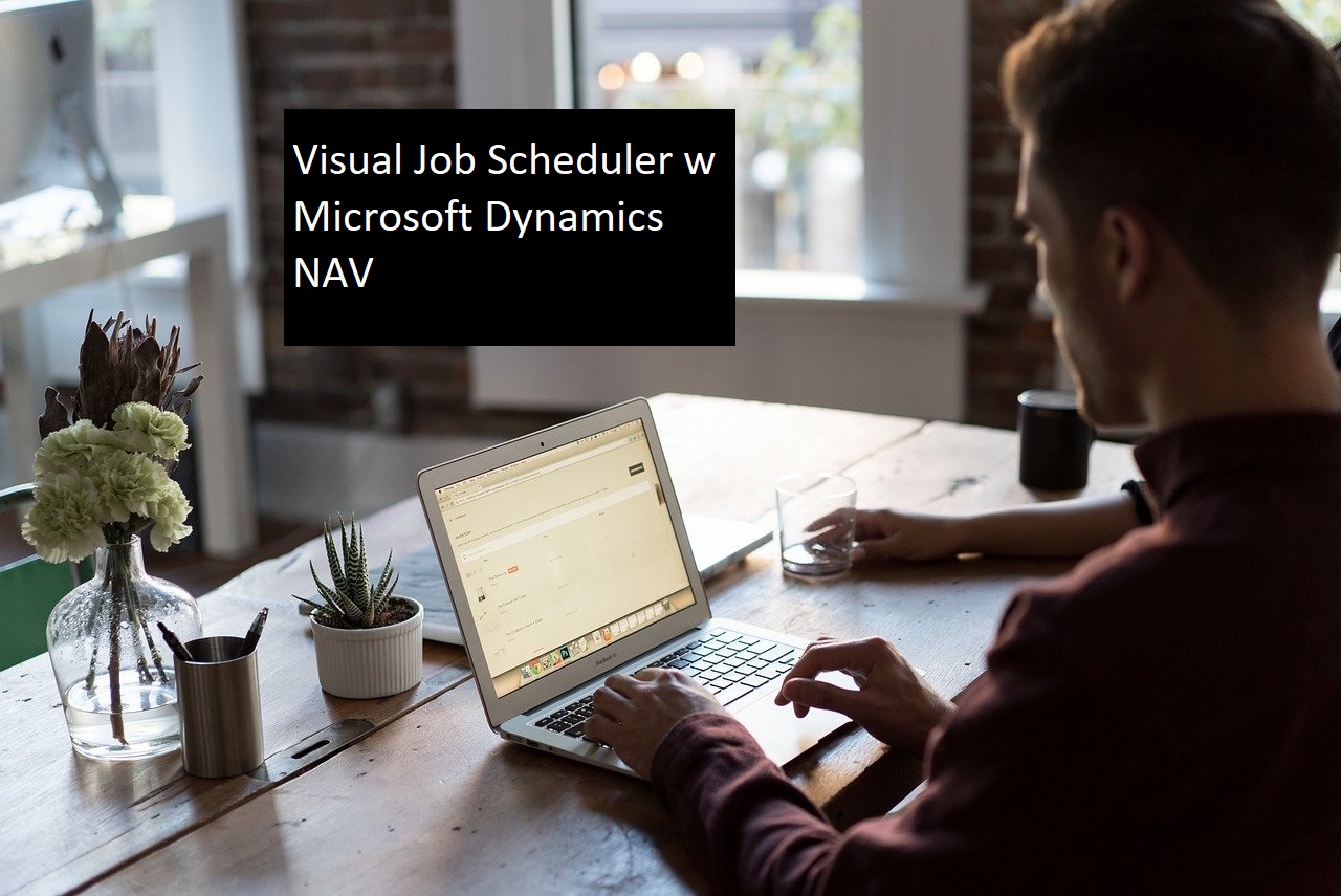Visual Job Scheduler W Systemie Microsoft Dynamics NAV